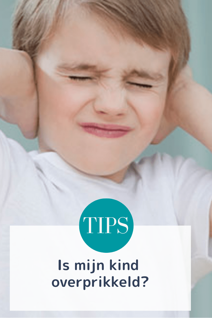 Is mijn kind overprikkeld? Zo herken je overprikkeling.